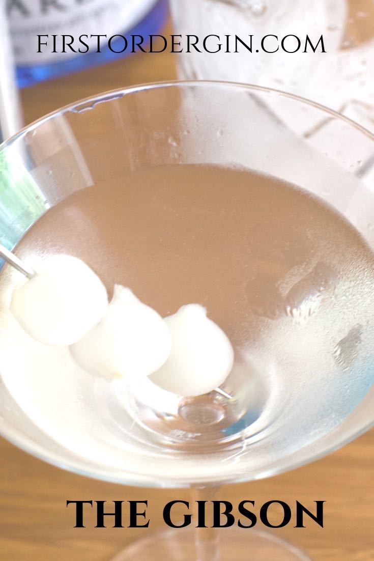 The Gibson Gin Cocktail - turn up the brine - First Order Gin